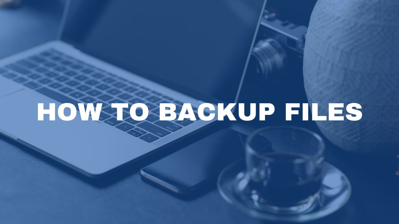 Backup Files