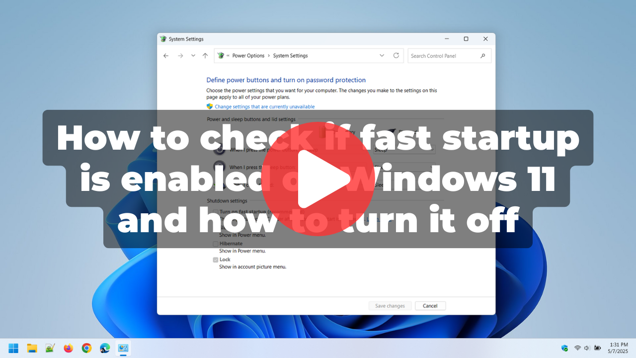 How to check if fast startup is enabled on Windows 11 and how to turn it off