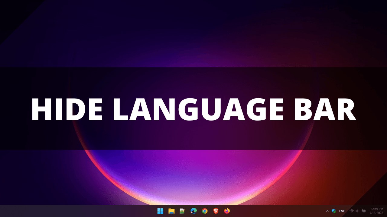 How to hide the language bar in Windows 11 (step by step)