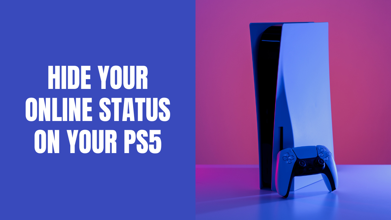 How to hide your online status on your PS5 (4 ways)
